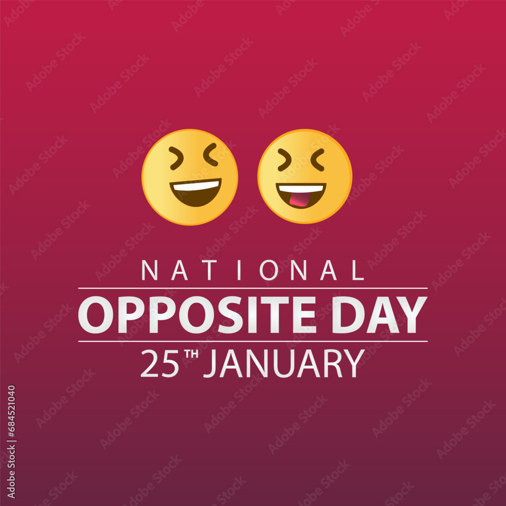 National Opposite Day vector template. Creative Illustration with ...