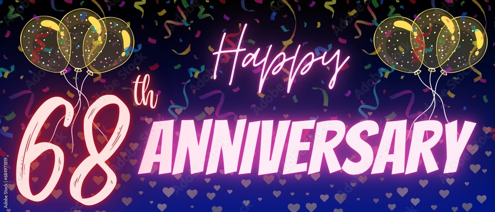 68th or sixty eight anniversary template. Shiny neon calligraphy text ...