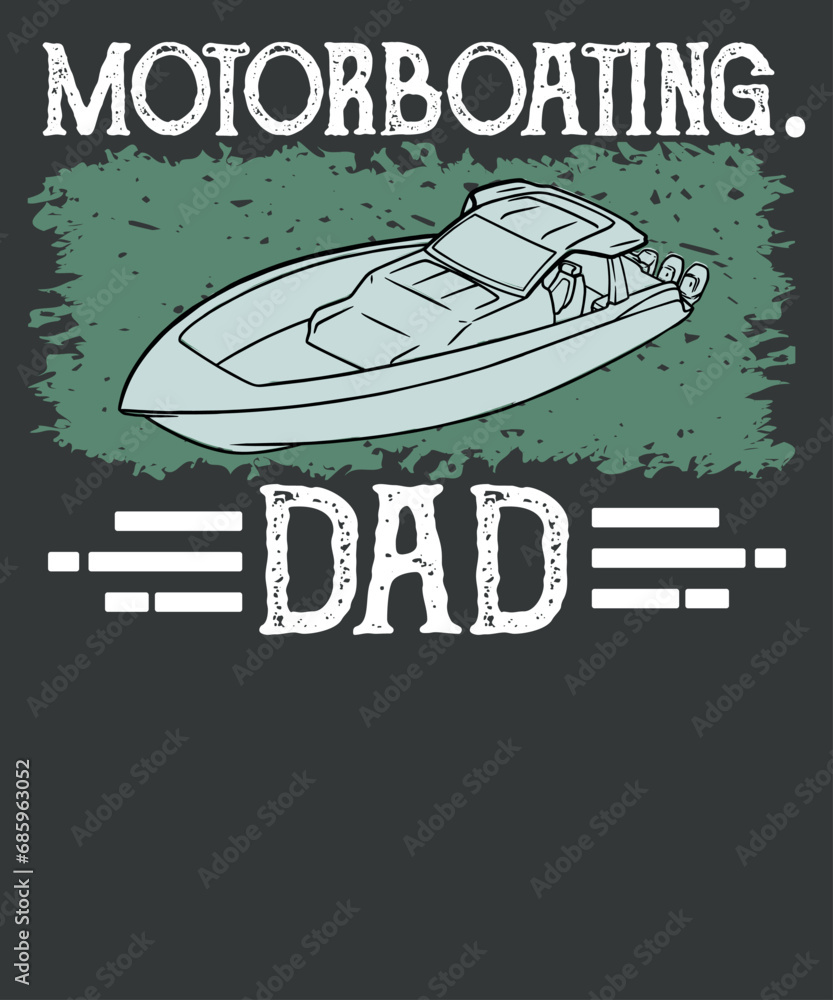 Motorboating dad Vintage Boat Vacation retro Motorboating T-shirt ...