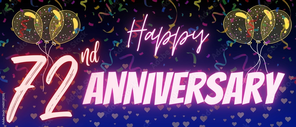 72nd anniversary neon calligraphy text and number. Confetti and ...
