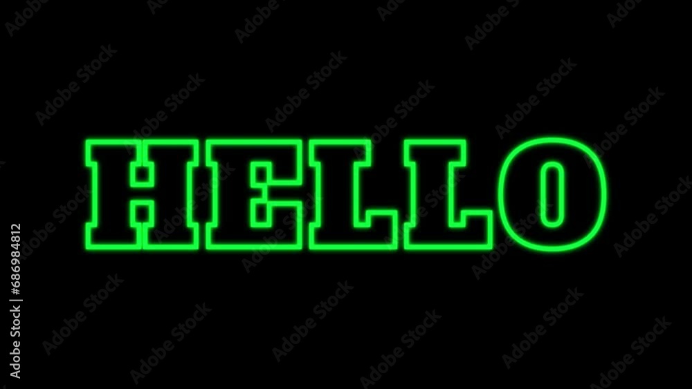 Animated hello with flicker and stroke text effect using green neon ...