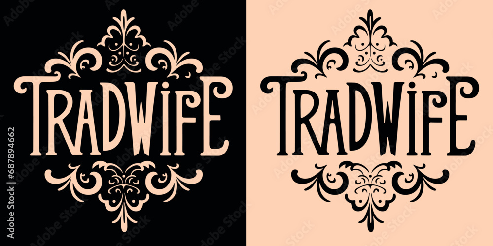 Tradwife vintage lettering. Trad wife movement aesthetic. Retro stay at ...