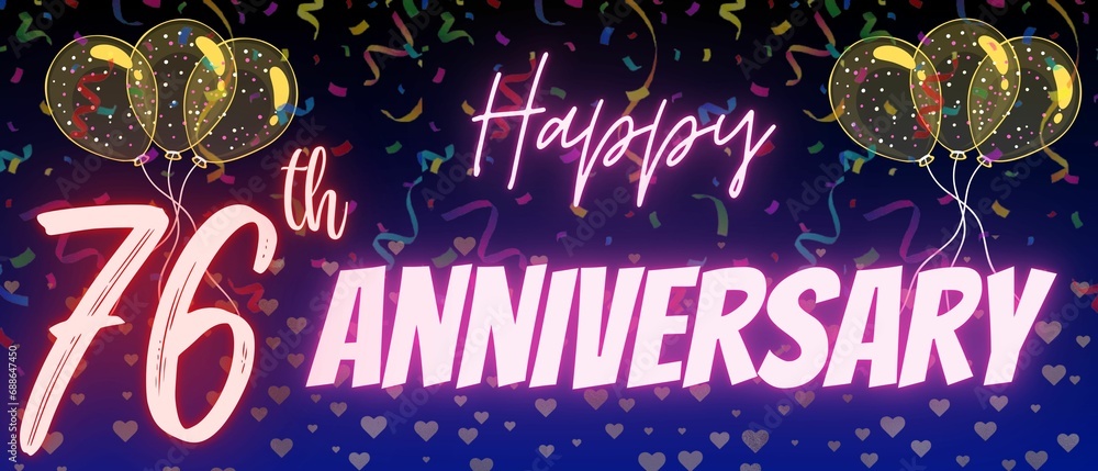 76th anniversary neon calligraphy text and number. Confetti and balloon ...
