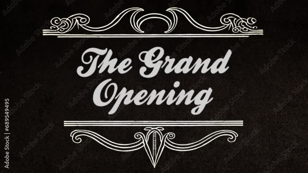 Classic 1920 silent film animation: the words The Grand Opening ...