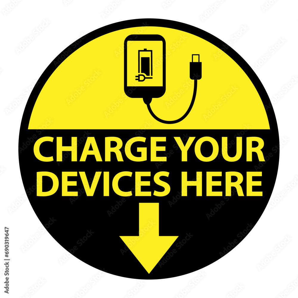Charge your devices here. Information sign for recharging battery of ...
