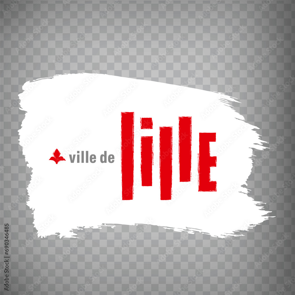 Flag of Lille brush strokes. Flag Lille is the city of France on ...