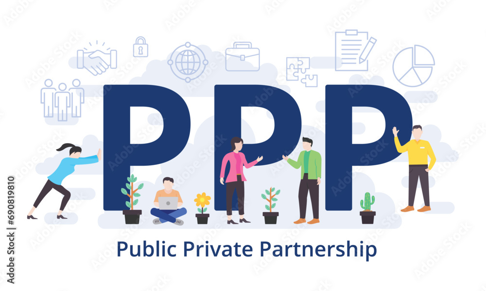 PPP - Public Private Partnership concept with big word text acronym and ...