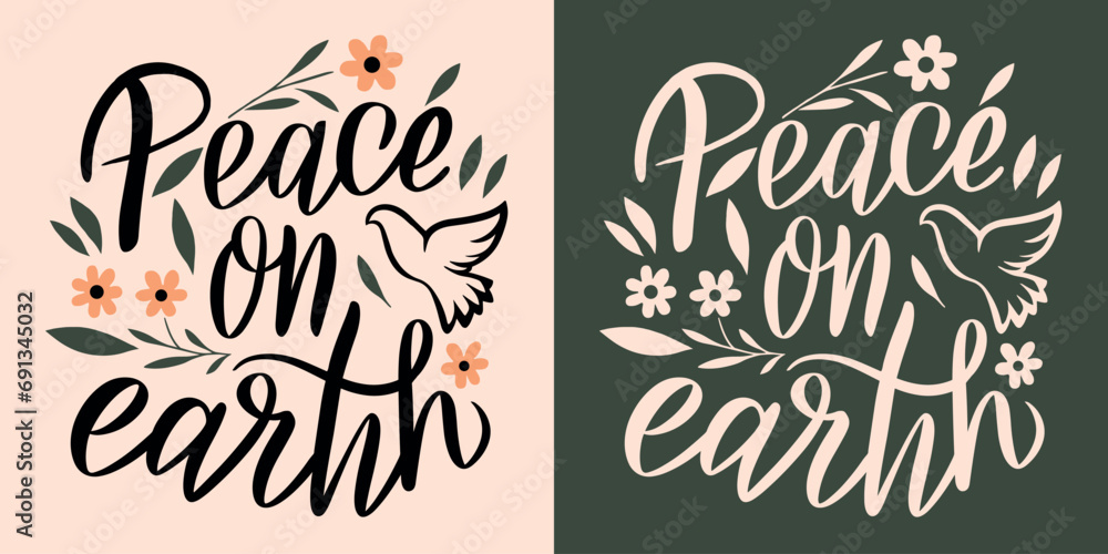 Peace on earth lettering. Peace for the world quotes. Cute floral ...