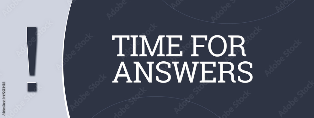 Time for Answers. A blue banner illustration with white text. Stock ...