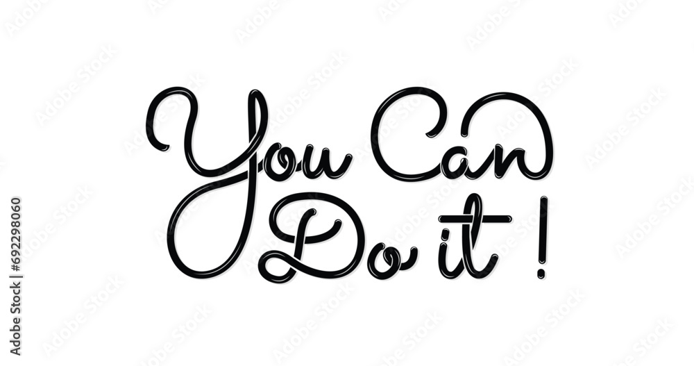 You can do it. Handwriting vector lettering. Motivational inspirational ...
