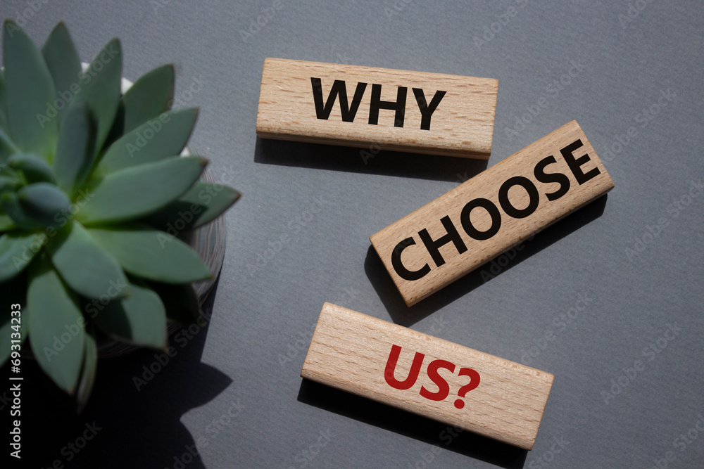Why choose us symbol. Concept words Why choose us on wooden blocks ...