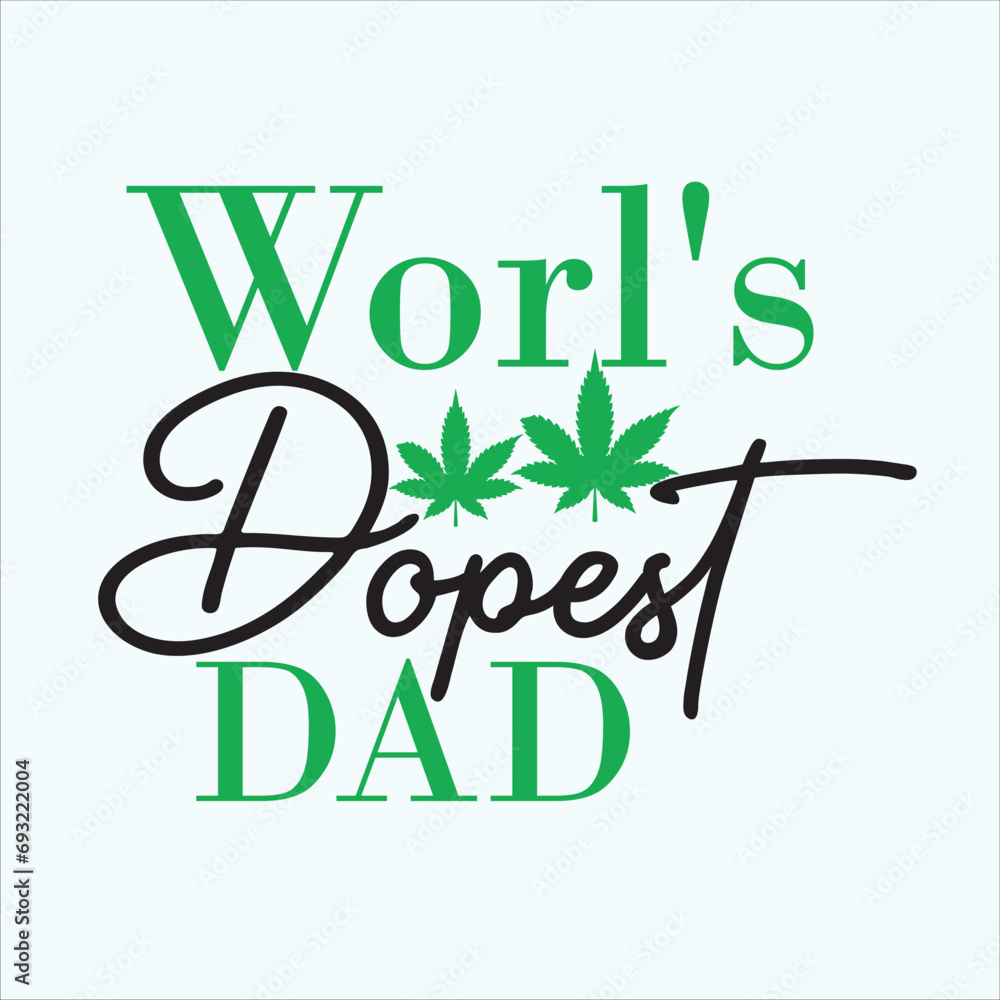 Stylish , fashionable and awesome Weed typography art and illustrator ...