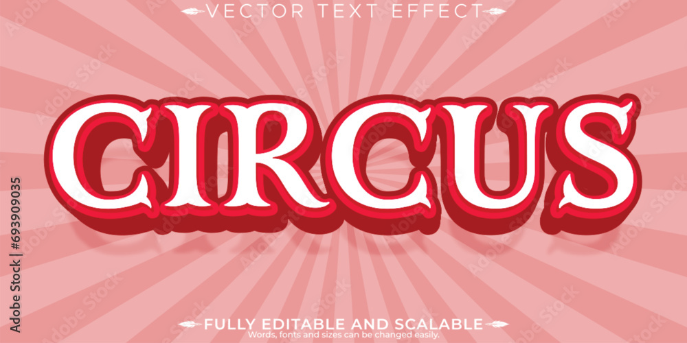 Circus text effect; editable retro and show text style Stock Vector ...