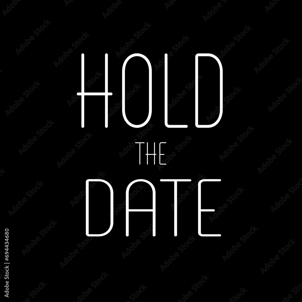 Hold the date text wedding template, white color text in lite black ...