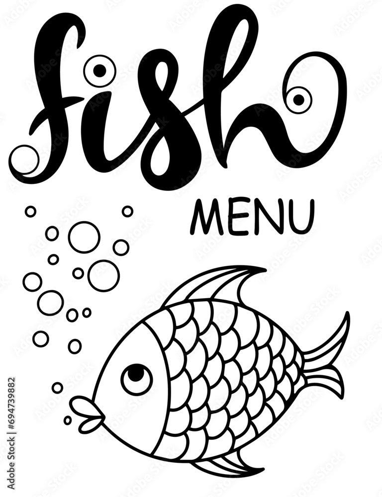 Hand lettering fish menu. Fish drawing. For restaurants, cafes, flyers ...