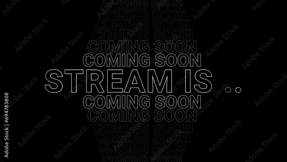 Stream is starting soon black and white text loop animation background ...