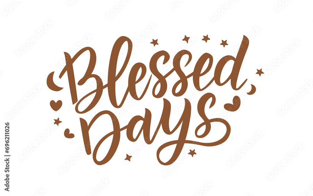 "Blessed Days" - greeting card with hand-lettering text in calligraphic ...
