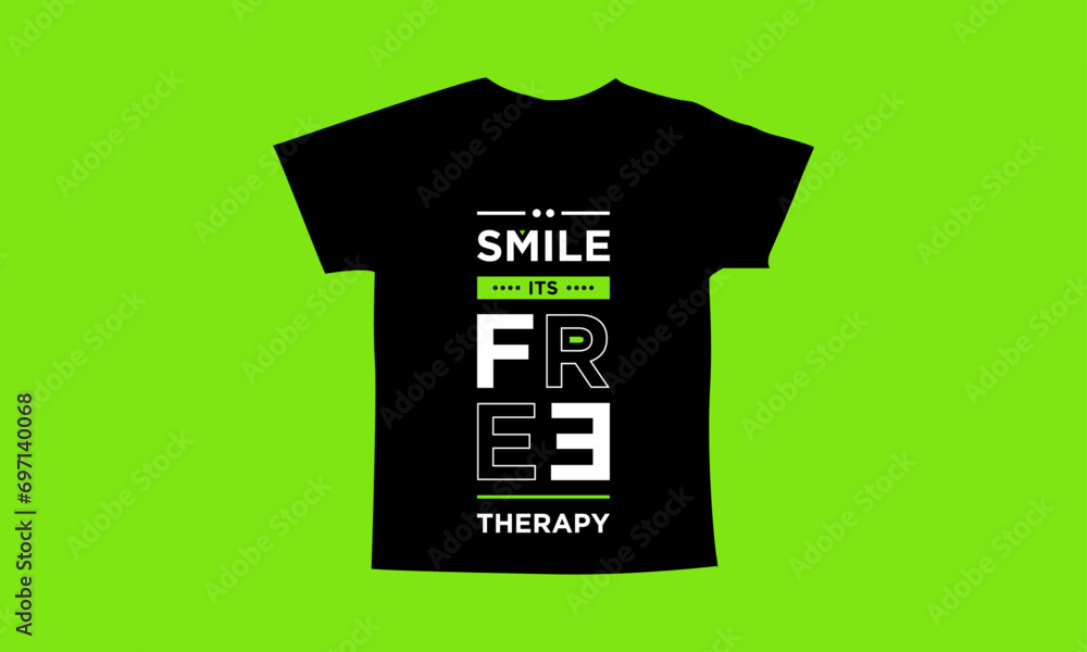 Smile its free therapy motivational quotes t shirt design l Modern ...