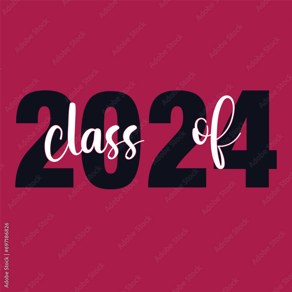 Class of 2024 design, College t-shirt design printable text vector ...