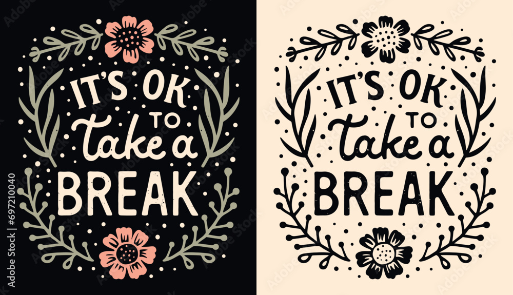 It's ok to take a break lettering. Self love quotes for women. Self ...
