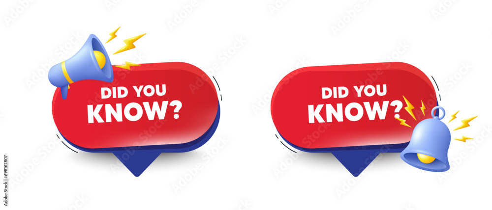 Did you know tag. Speech bubbles with 3d bell, megaphone. Special offer ...