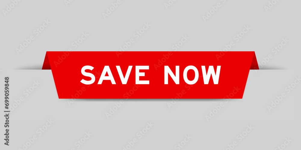 Red color inserted label with word save now on gray background Stock ...