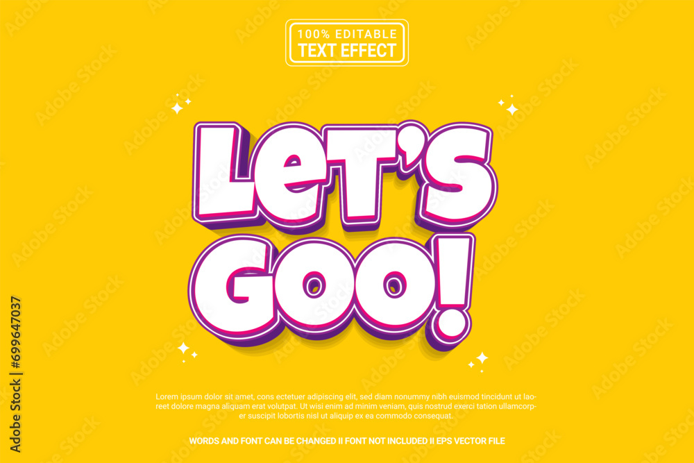 Editable text effect Lets goo 3d cartoon template style modern premium ...