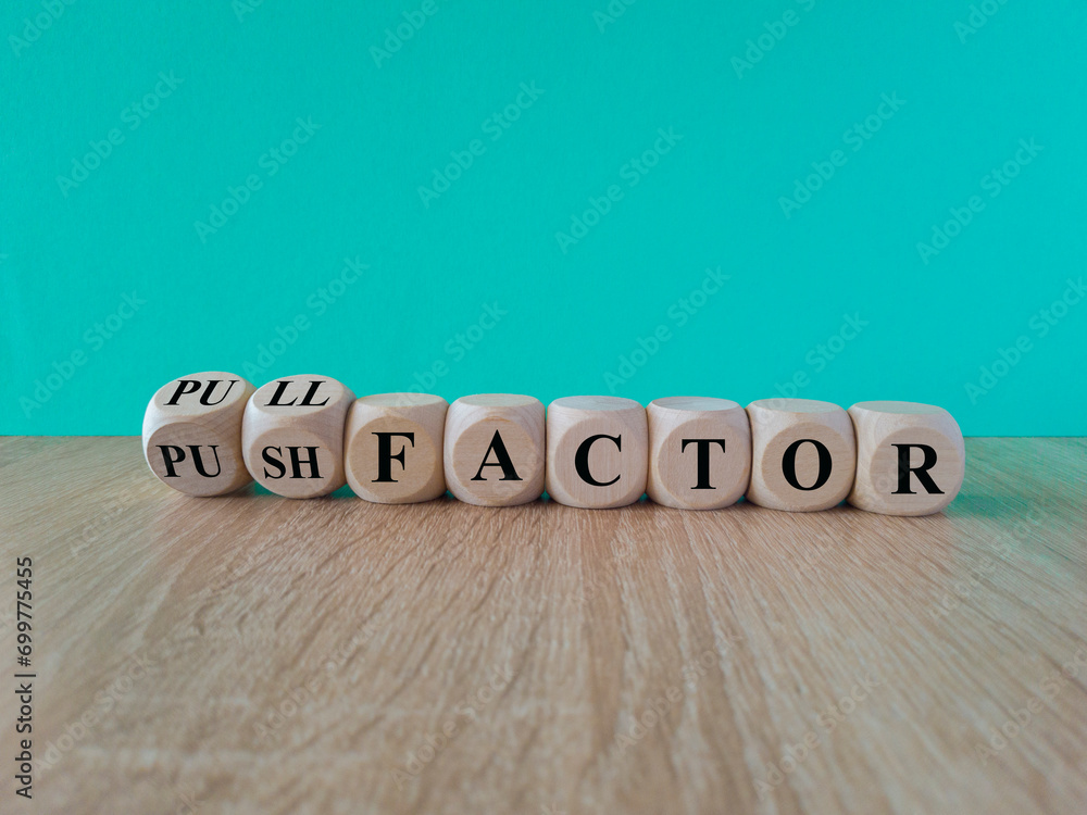 Pull or push factor symbol. Concept word Pull factor and Push factor on ...