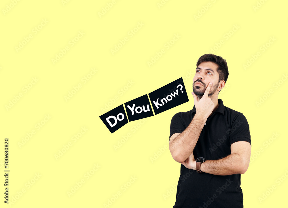 Do you know. Curious Man in Thoughtful Pose with Do You Know? Text on ...
