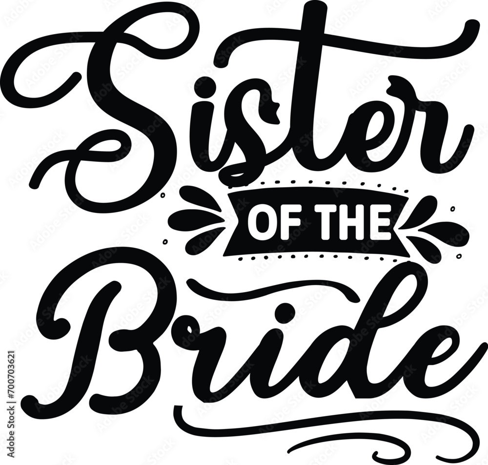 Sister Of The Bride Svg Wedding Svg Bride Svg Engagement Svg sister-of-the-bride-svg-wedding-svg-bride-svg-engagement-svg