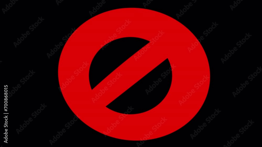Thick prohibition sign on a black screen. Animation of prohibition and ...