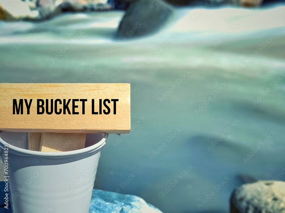 inspirational and motivational words of my bucket list written on ...