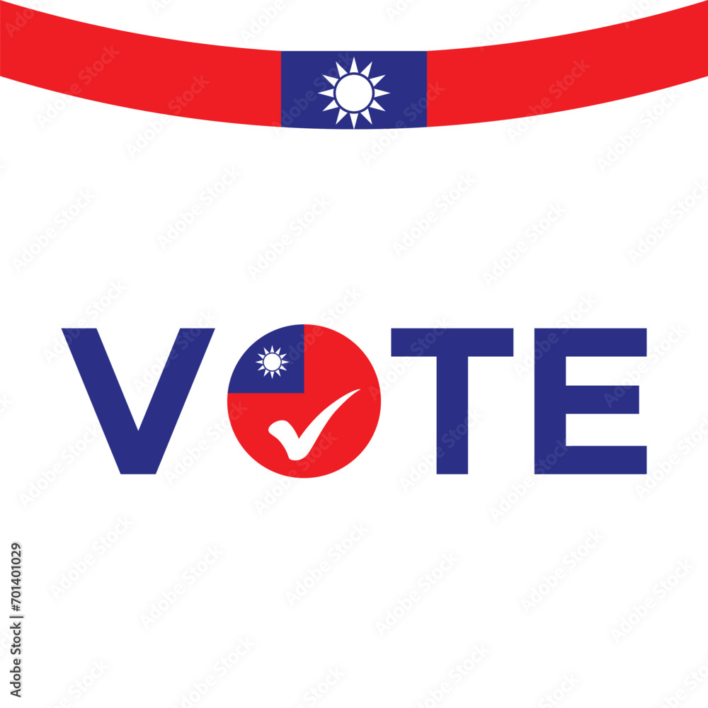 Taiwan election 2024. Vote word with checkmark symbol inside and flag ...