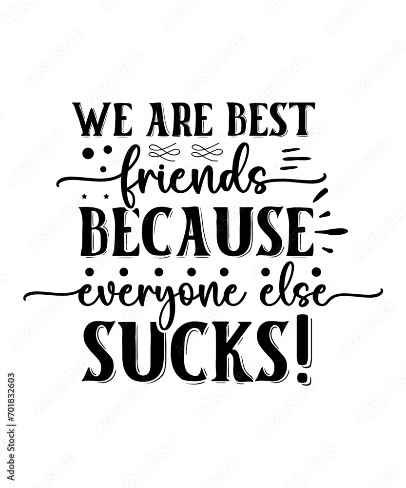 Friendship SVG, Friendship Quotes svg, Friends svg, Besties svg, Best ...