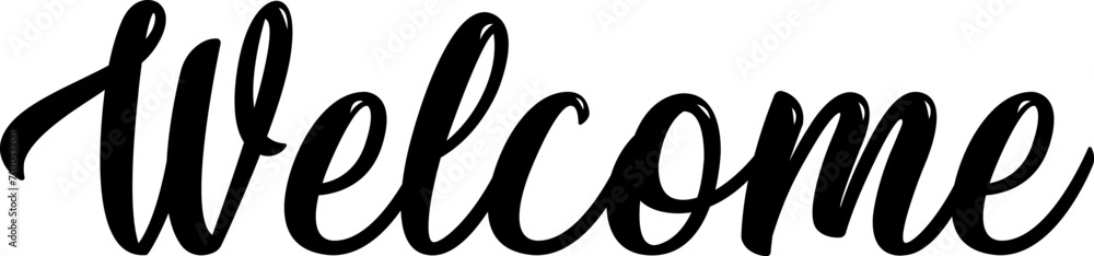 Welcome black bold handwritten sign. Welcome black handwritten text ...
