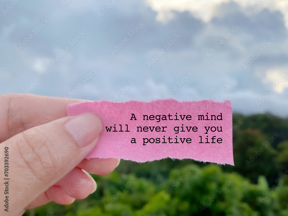 Motivational and inspirational quote concept background - A negative ...