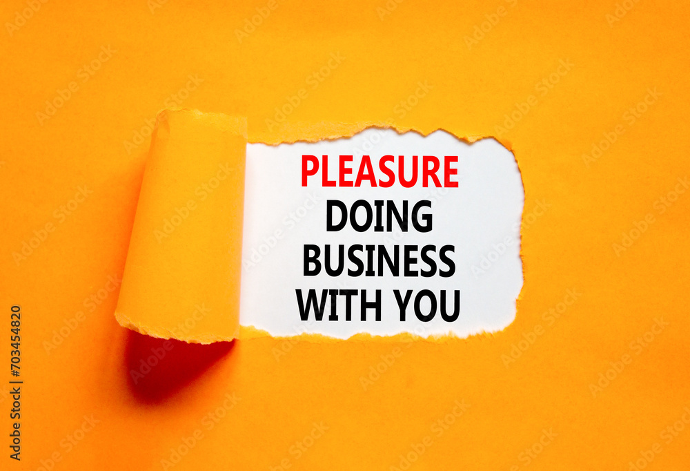 Pleasure doing business with you symbol. Concept words Pleasure doing ...