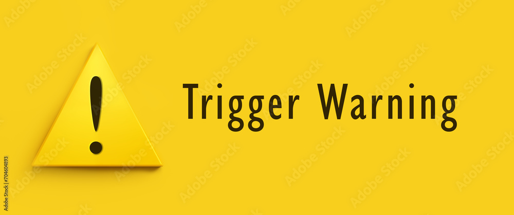 Trigger warning sign on yellow background. Mental triggering psychology ...