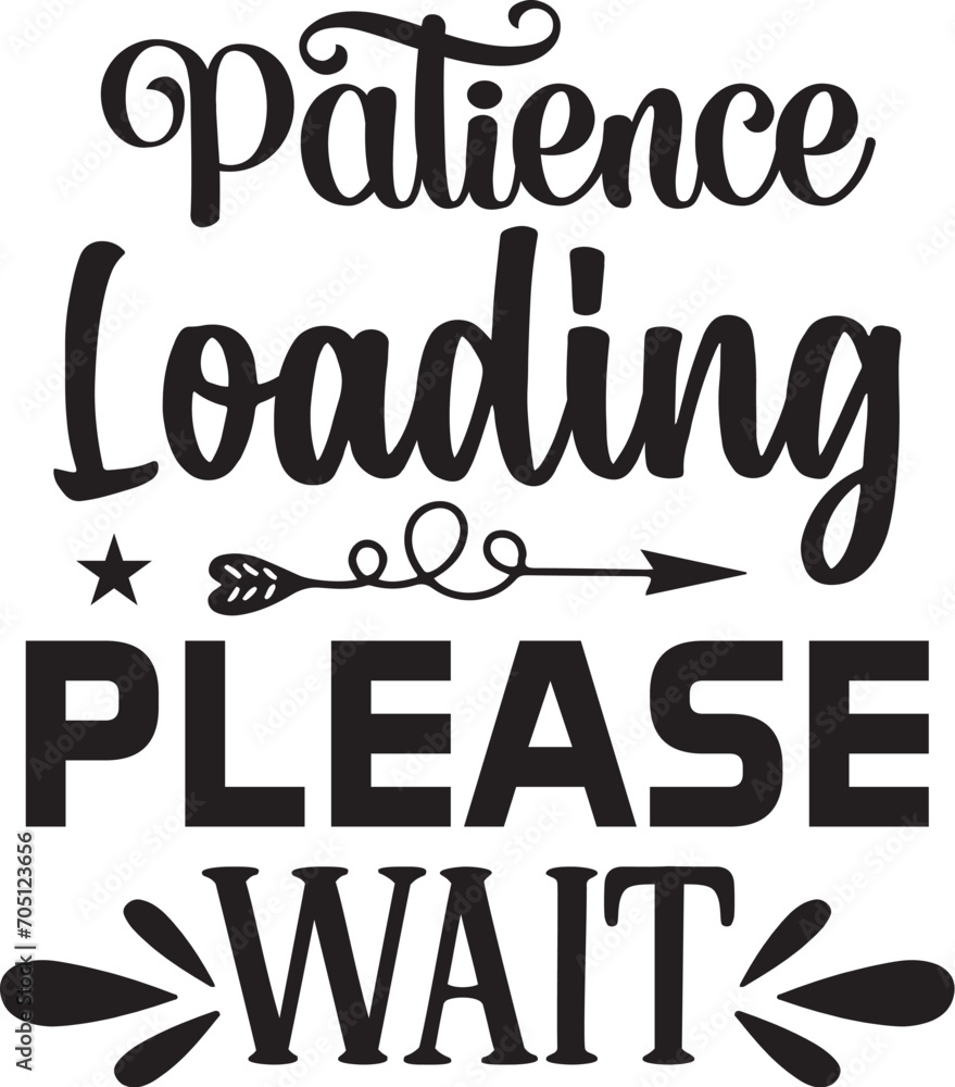 Patience loading please wait svg Stock Vector | Adobe Stock