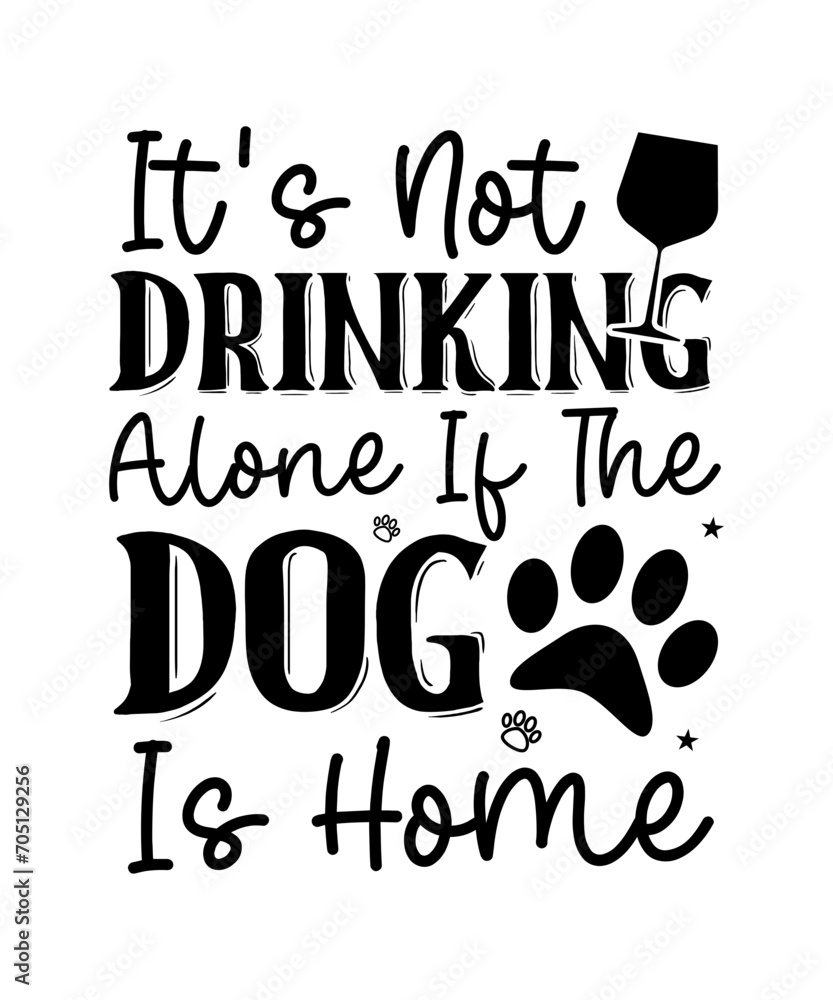 funny quotes Design, Dogs Sayings, Dog Lover SVG Design, dog paw svg ...