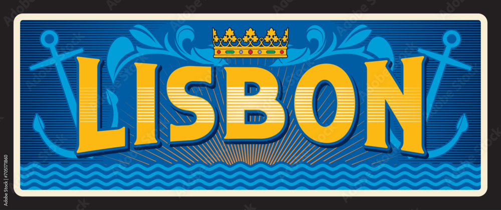 Lisbon travel sticker and plate with vector heraldic symbol of Portugal ...