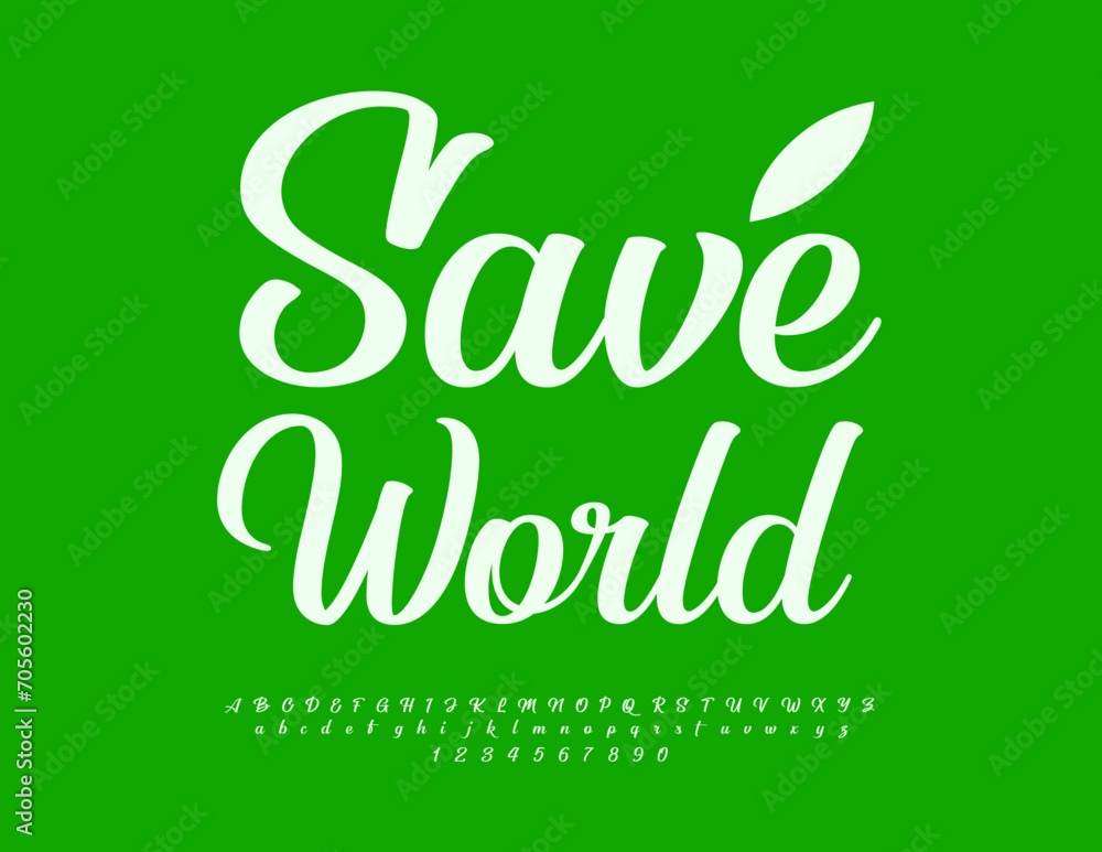 Vector eco template Save World. Stylish Cursive Font. Trendy Alphabet ...