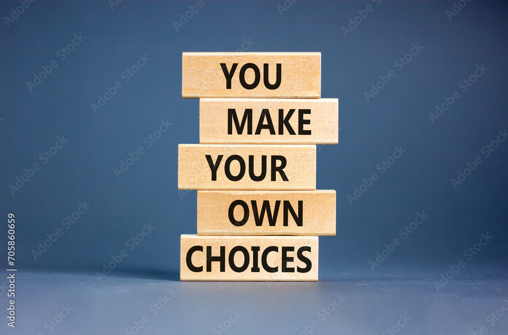 You make your own choice symbol. Concept words You make your own choice ...
