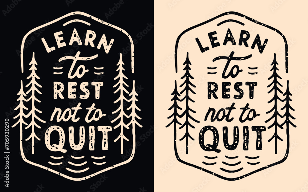 Vecteur Stock Learn to rest not to quit lettering. Personal development ...