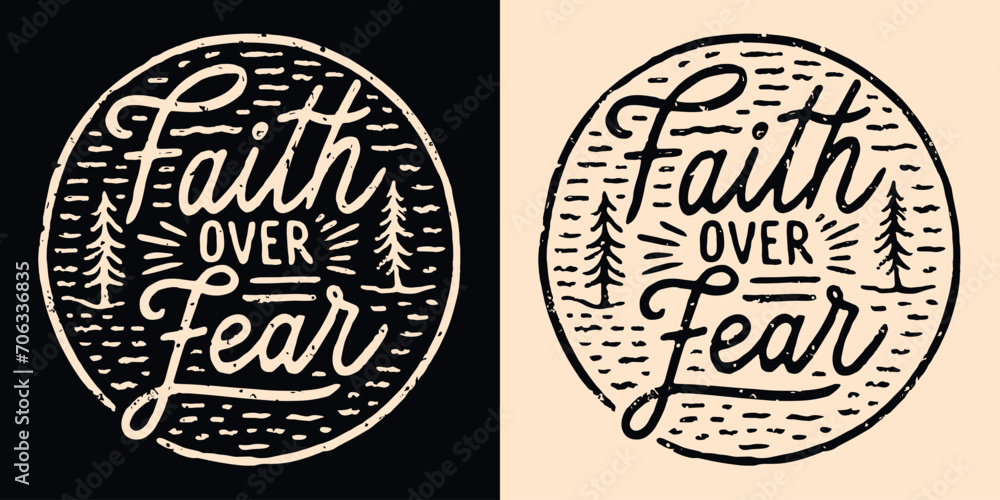 Vetor de Faith over fear lettering illustration. Bible verse psalm ...