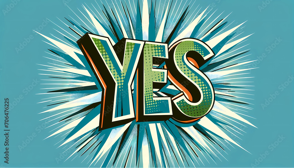 "YES" in a bold and stylized font, suggestive of comic book typography ...