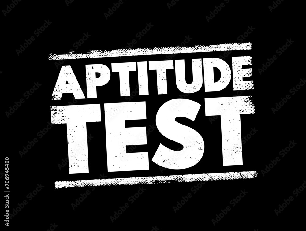 Aptitude Test - assessment used to determine a candidate's cognitive ...