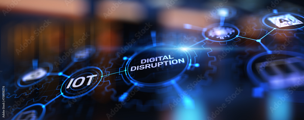 Digital Disruption. Disruptive business ideas. IOT internet of things ...