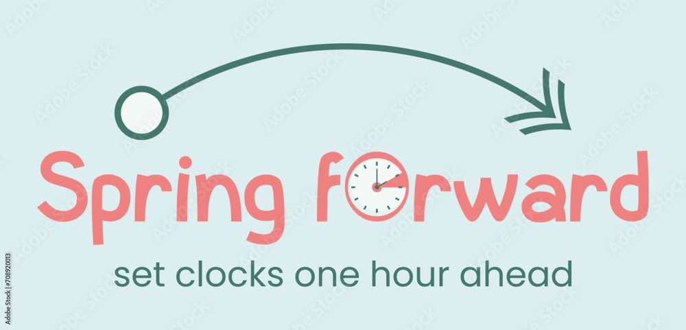 Spring Forward banner. Shift concept in flat style. Set clocks one hour ...