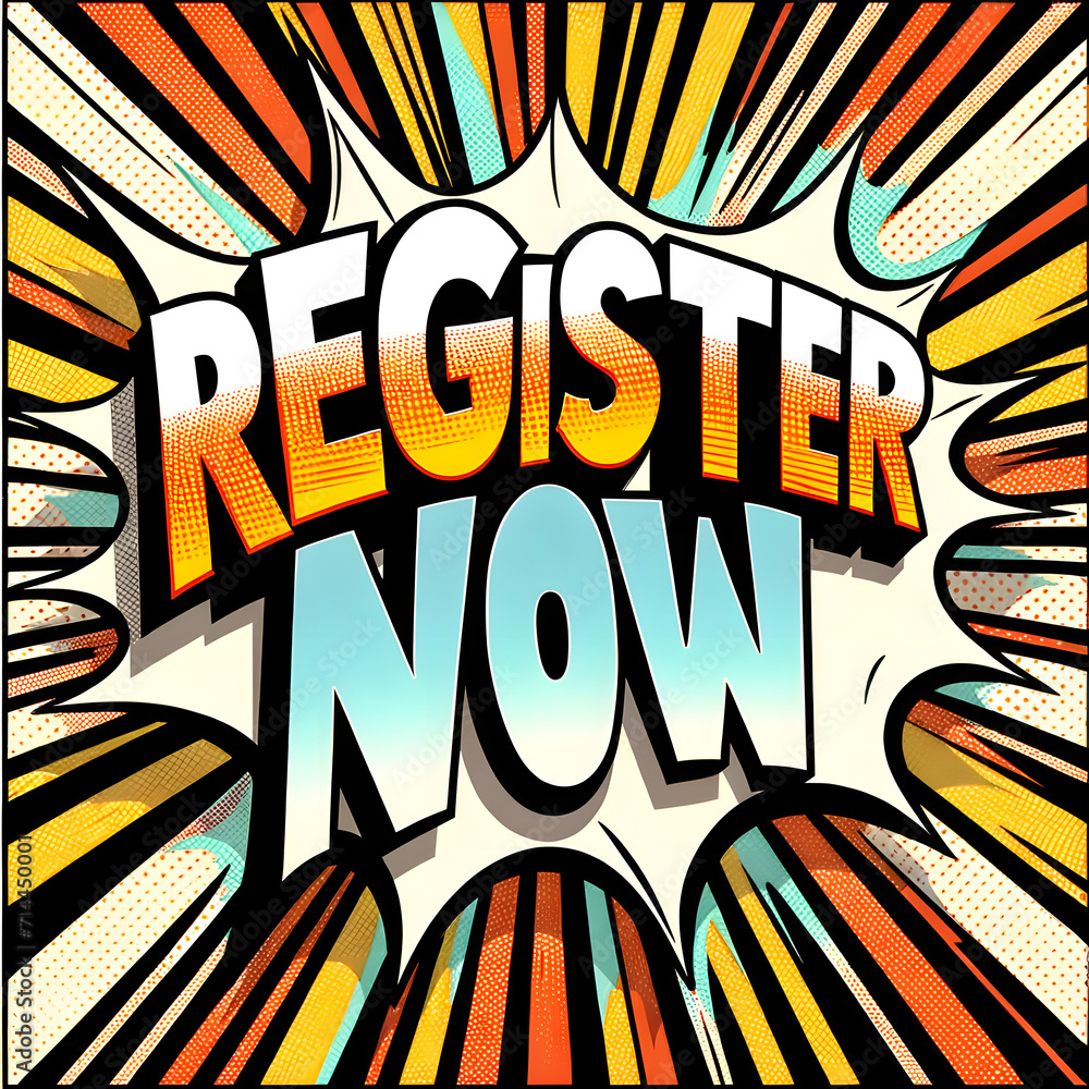 "REGISTER NOW" in bold, capital letters, set against a burst-style ...